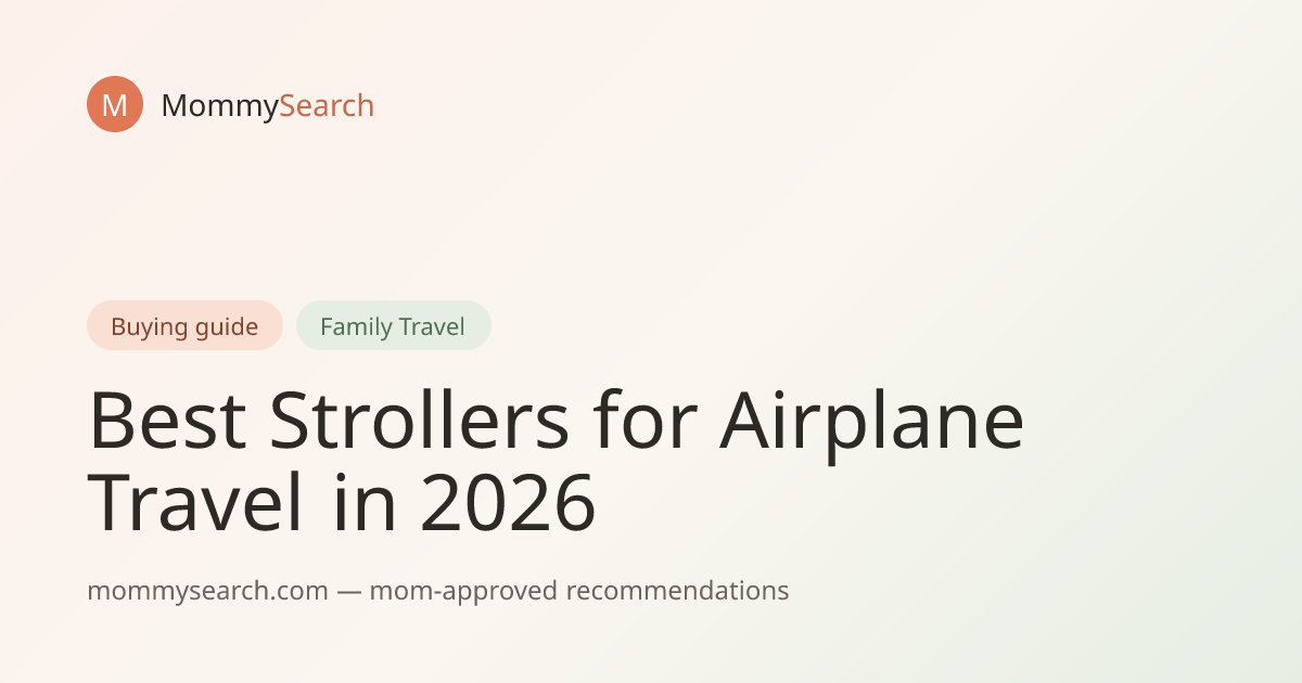 Best Strollers for Airplane Travel in 2026 | MommySearch